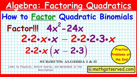 algebra 1 learn how to factor quadratic binomials mathgotserved steps