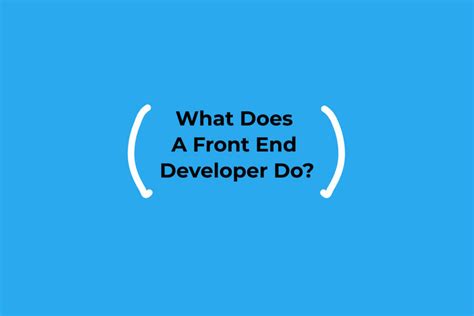 Front End Developer What They Do Salary Job Outlook 2023
