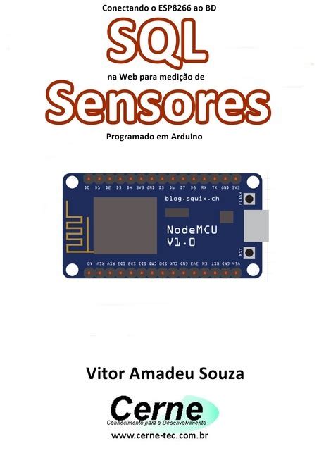 Conectando O Esp8266 Ao Bd Sql Na Web Para Medição De Sensores Programado Em Arduino By Vitor