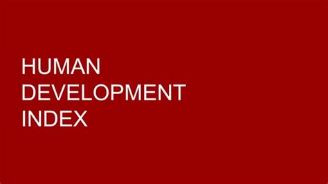 Human Development Index Pptx