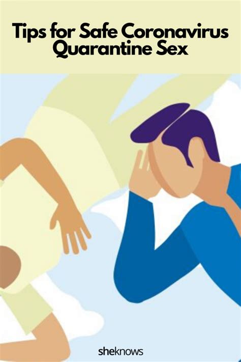 Tips For Safe Coronavirus Quarantine Sex Tips For Safe Coronavirus Quarantine Sex