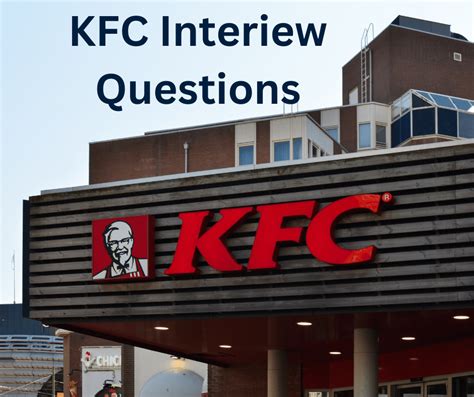Top KFC Interview Questions Samples
