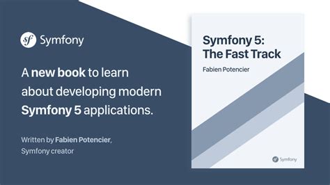 symfony 5 the fast track a new symfony book symfony blog