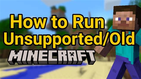 How To Play Oldunsupported Minecraft Versions Youtube