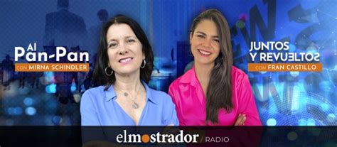Al Pan Pan” Con Mirna Schindler Y Juntos Y Revueltos” Con Fran Castillo Los Dos Nuevos