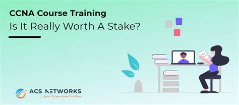 Getting A Ccna Training Certification Is Really Worth A Stake Acsnetwork On Tumblr