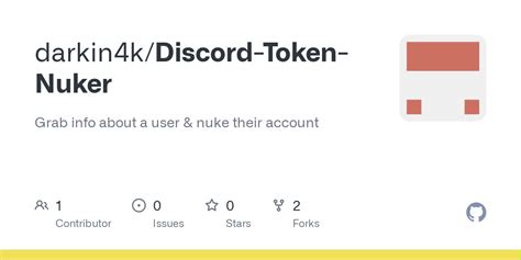 Github Darkin K Discord Token Nuker Grab Info About A User Nuke Their Account
