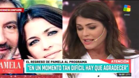 pamela david regresó a su programa y habló de la salud de daniel vila