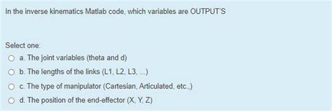 solved in the inverse kinematics matlab code which