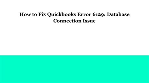 PPT Fix Quickbooks Database Connection Error PowerPoint Presentation ID
