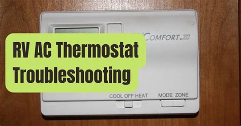 RV Thermostat Troubleshooting RVing Beginner