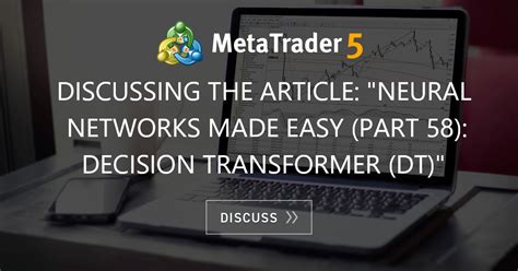 discussing the article neural networks made easy part 58 decision