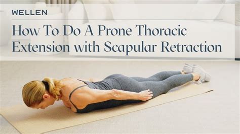 How To Do A Prone Thoracic Extension With Scapular Retraction Posture
