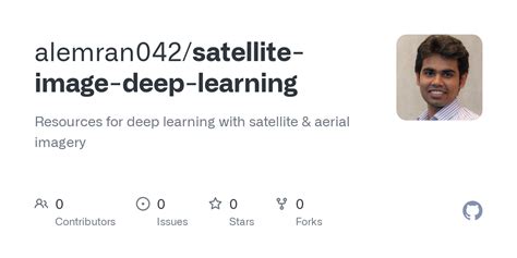 Github Alemran042 Satellite Image Deep Learning Resources For Deep Learning With Satellite