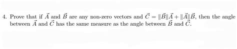 Solved 4 Prove That If A And B Are Any Non Zero Vectors And Chegg Com