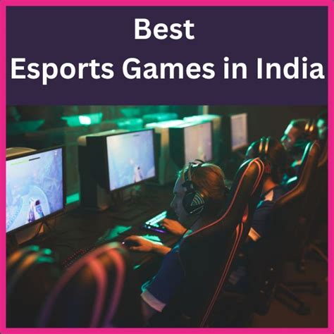 Best Esports Games In India In 2024