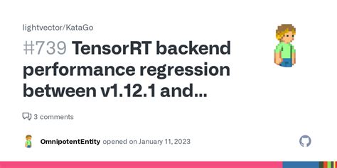 Tensorrt Backend Performance Regression Between V1121 And V1122 · Issue 739 · Lightvector