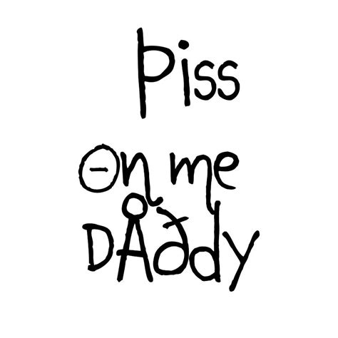 Piss On Me Daddy Digital Art By U Romero Fine Art America