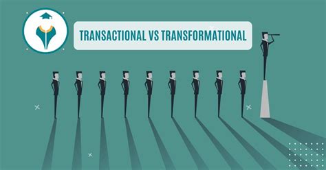 Difference Between Transactional And Transformational Leadership To Know Shiksha Online