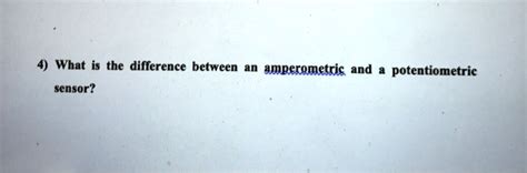 What Is The Difference Between An Amperometric And Potentiometric Sensor