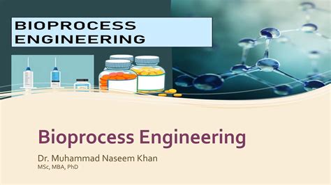 Lecture 01 Overview Of Bioprocess Engineering Pdf