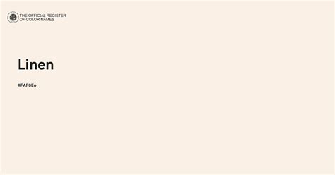 Linen Color Faf0e6 The Official Register Of Color Names