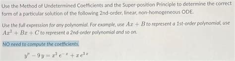 Solved Use The Method Of Undetermined Coefficients And The