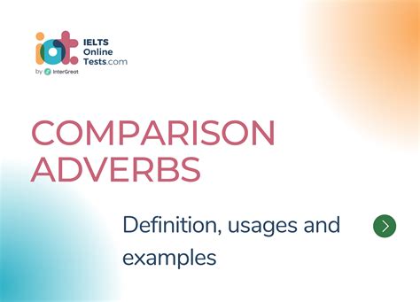 Trạng Từ So Sánh Comparison Adverbs định Nghĩa Cách Sử Dụng Và Ví Dụ Ielts Online Tests