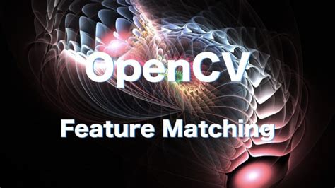 【python】opencvで特徴量マッチング Orb Sift Flann