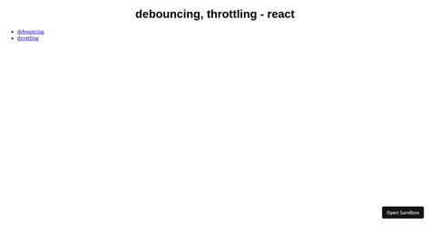 Debouncing Throttling React Codesandbox