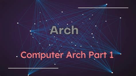 Computer Organization And Arch Chapter 2 Computer Arch Part 1 Youtube