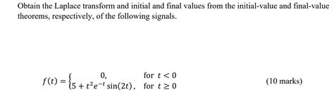 Solved Obtain The Laplace Transform And Initial And Final