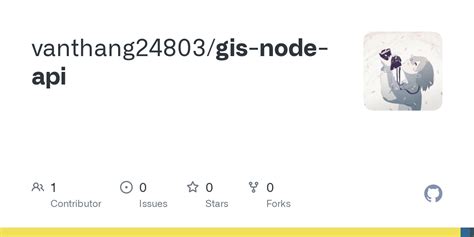 Github Vanthang24803gis Node Api