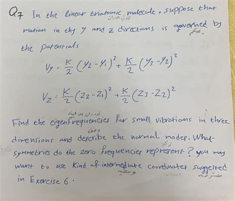 Solved Q7 In The Linear Triatomic Molecule Suppose That