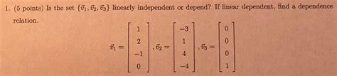 solved 1 5 points is the set {v1 v2 v3} linearly