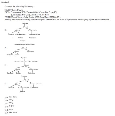 Solved Question 7 Consider The Following Sql Query Select