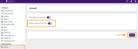 Save Draft And Copy Workflow Features Of Gat Flow