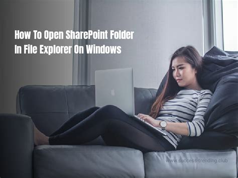 How To Open SharePoint Folder In File Explorer On Windows Success Trending