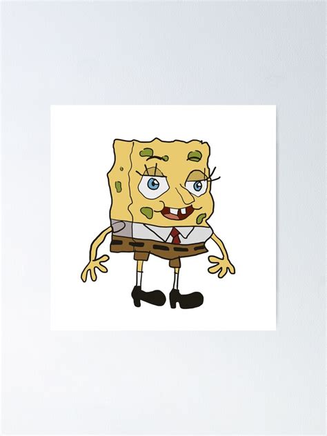 Ugly Spongebob Poster For Sale By Fathinm Redbubble