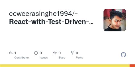 GitHub Ccweerasinghe React With Test Driven Development