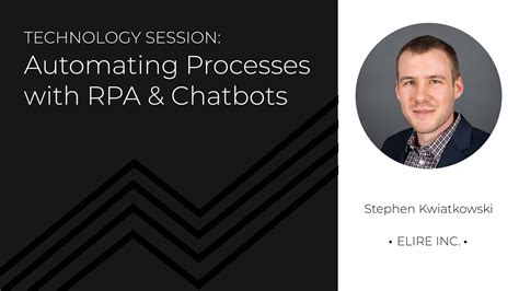 Webinar Automating Processes With Rpa And Chatbots — Elire Consulting