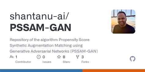 github shantanu ai pssam gan repository of the algorithm propensity score synthetic