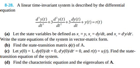 [solved] 8 28 a linear time invariant system is described