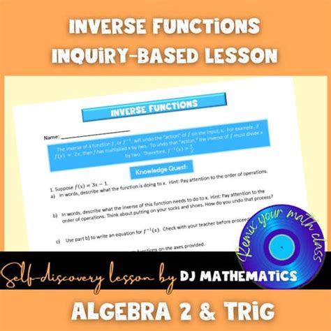 Algebra 2 Inverse Functions Lesson Worksheet By Dj Mathematics Tpt