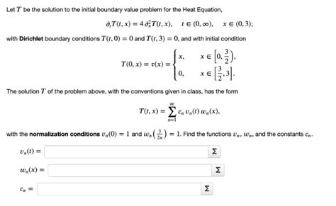 Solved Let T ﻿be The Solution To The Initial Boundary Value