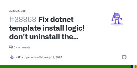 Fix Dotnet Template Install Logic Dont Uninstall The Current Version