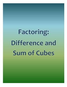 Factoring Difference And Sum Of Cubes By Amy S Algebra TPT