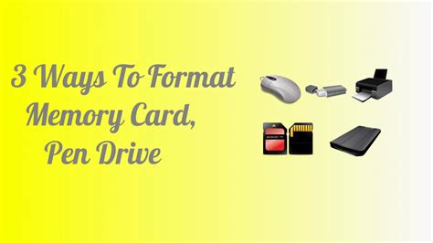 Ways To Format Memory Card Pen Drive Tip To Remove Virus Completely Whatvwant