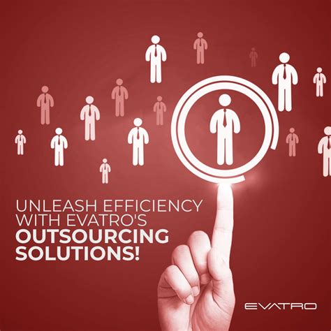 Evatro On Linkedin Outsourcewithevatro Efficiencyunleashed