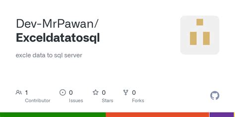 Github Dev Mrpawanexceldatatosql Excle Data To Sql Server